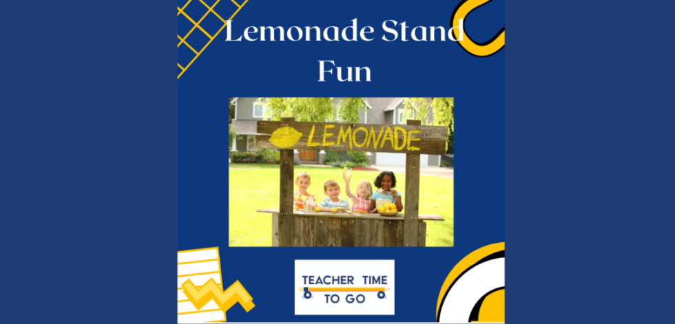 Lemonade Stand - Teacher Time To Go